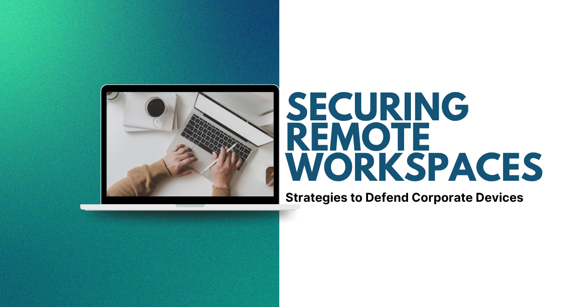 Top Remote Work Cybersecurity Strategies for Modern Businesses